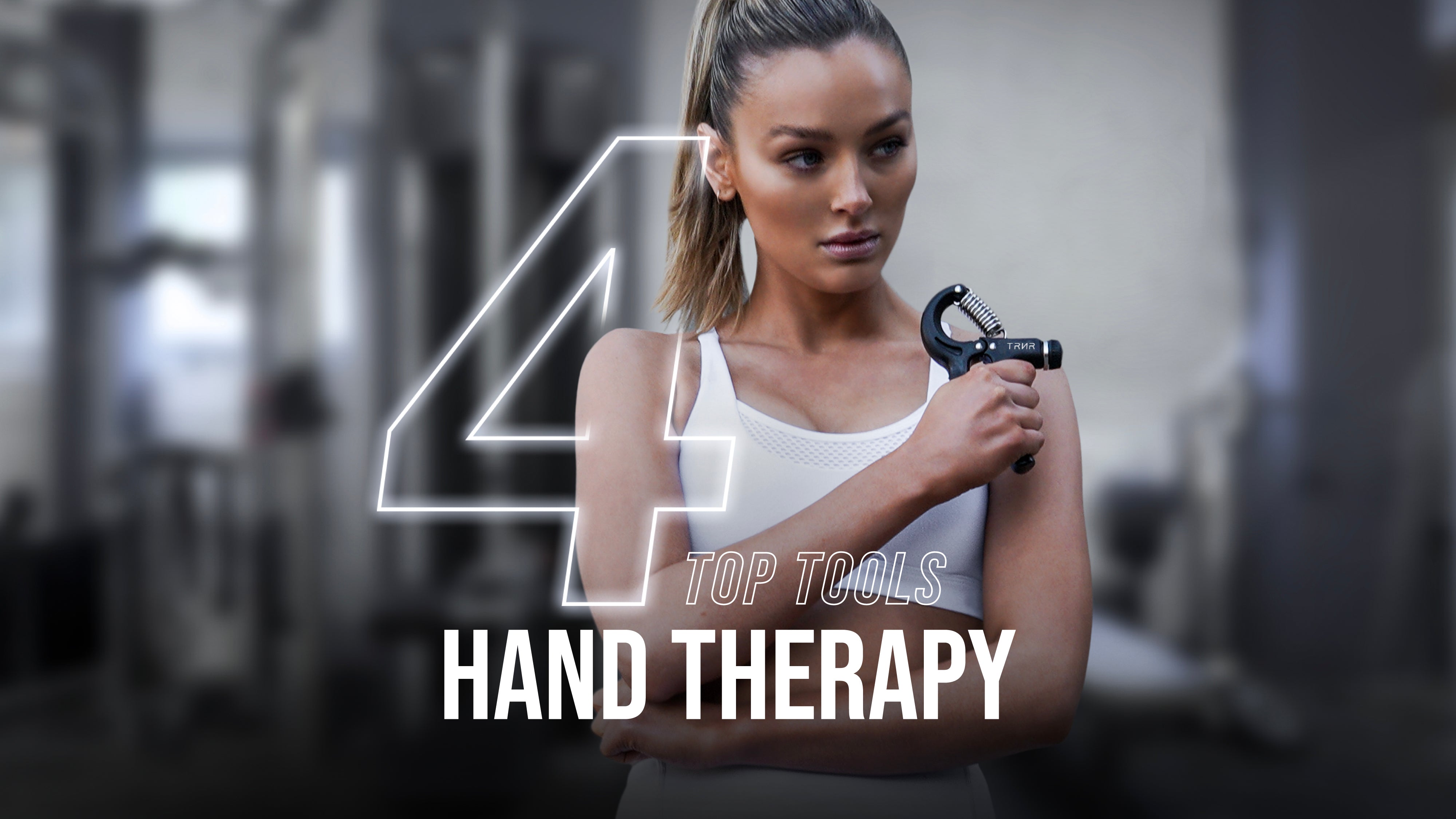 Top 4 Tools For Occupational And Physical Hand Therapy – TRNR